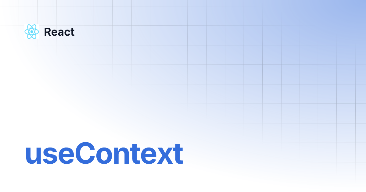 useContext | React useContext | React